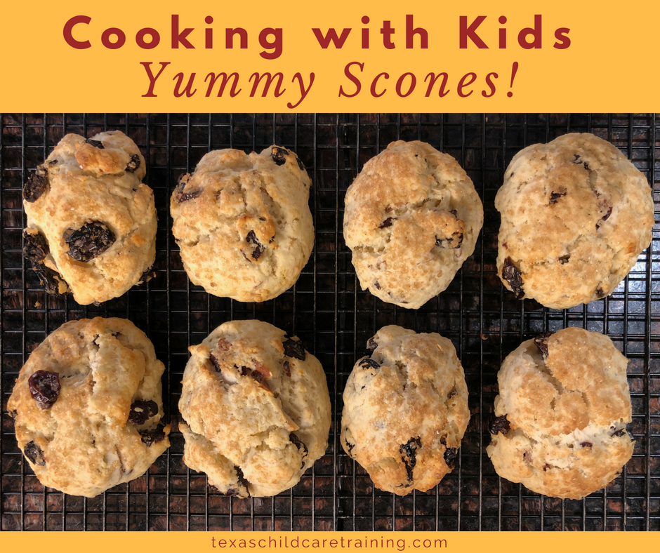 Cooking with Kids: Scones! | Texas Childcare Training