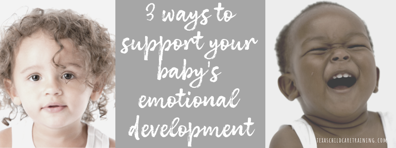 Emotional development in the baby room | Texas Childcare Training